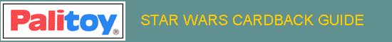 The Palitoy Star Wars Cardback Guide